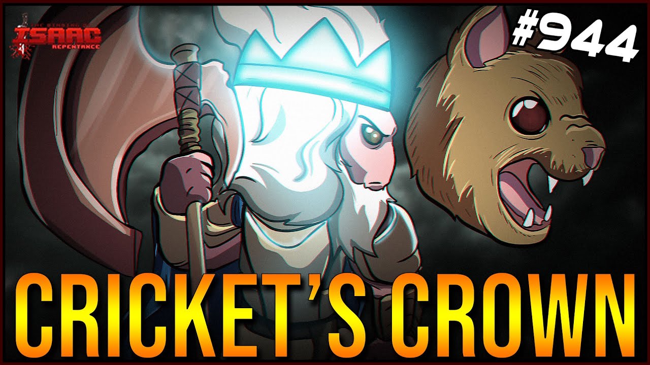 CRICKET'S CROWN - The Binding Of Isaac: Repentance Ep. 944 - YouTube