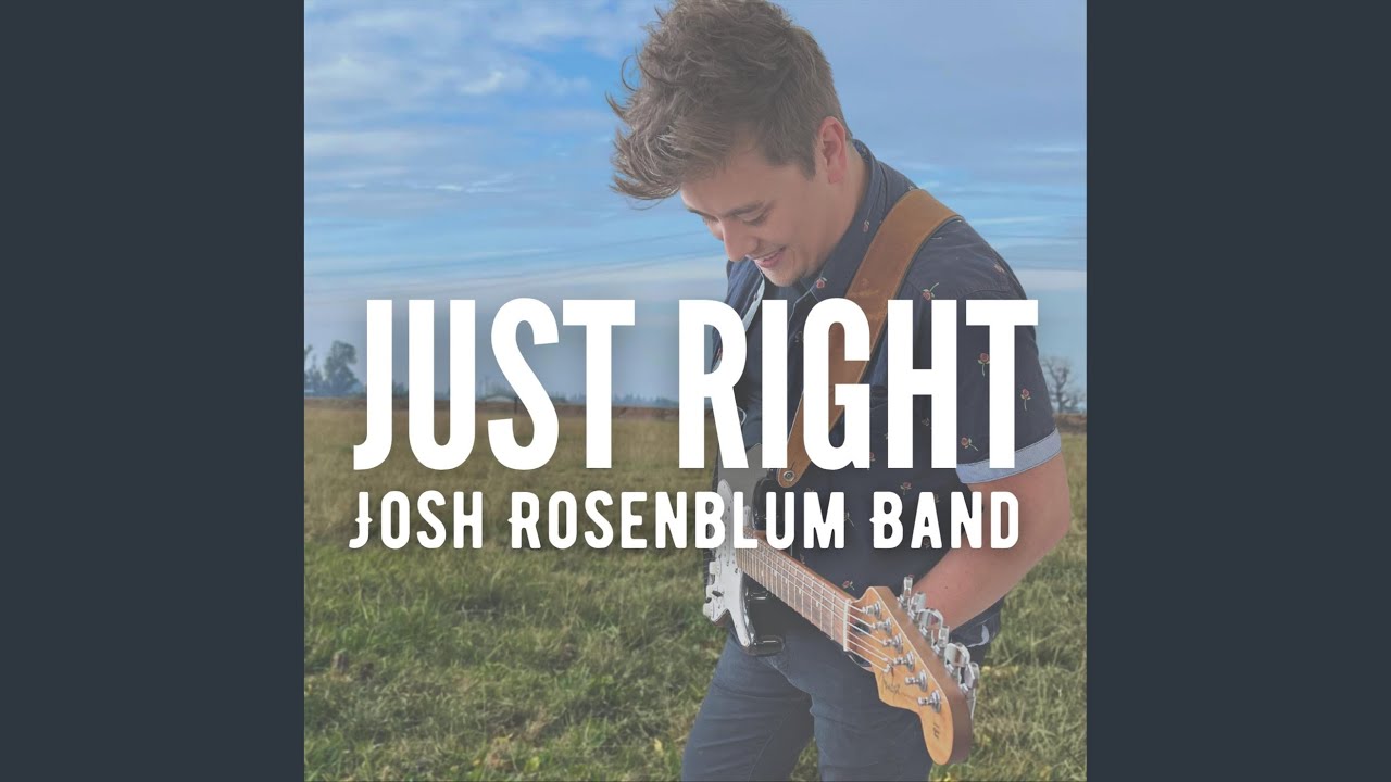 Just Right - YouTube
