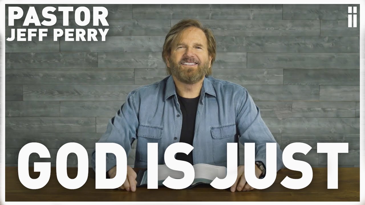 Psalm 9 - God Is Just | Pastor Jeff Perry - YouTube