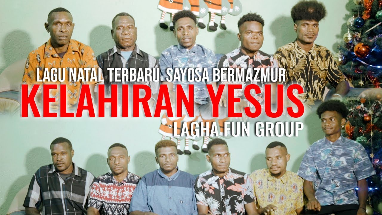 #lagunatalterbaru_SayosaBermazmur || KELAHIRAN YESUS || LAGHA FUN GROUP ...