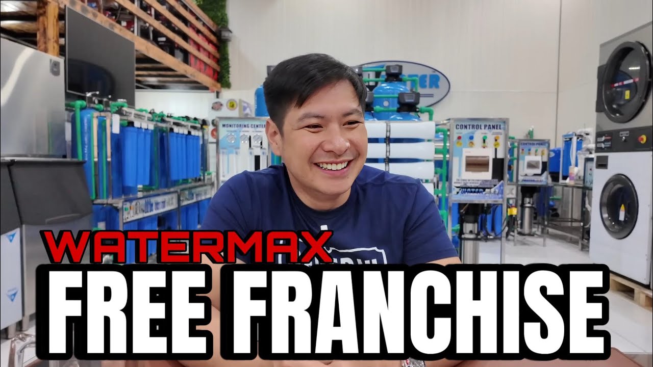 FREE FRANCHISE WATERMAX, WALA PO KAYONG BABAYARAN NA ROYALTY FEE ...