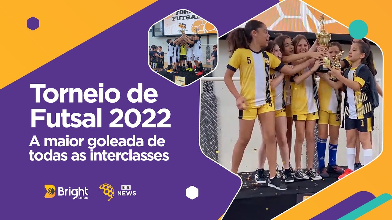 Torneio de Futsal - Bright Bee 2022 - YouTube