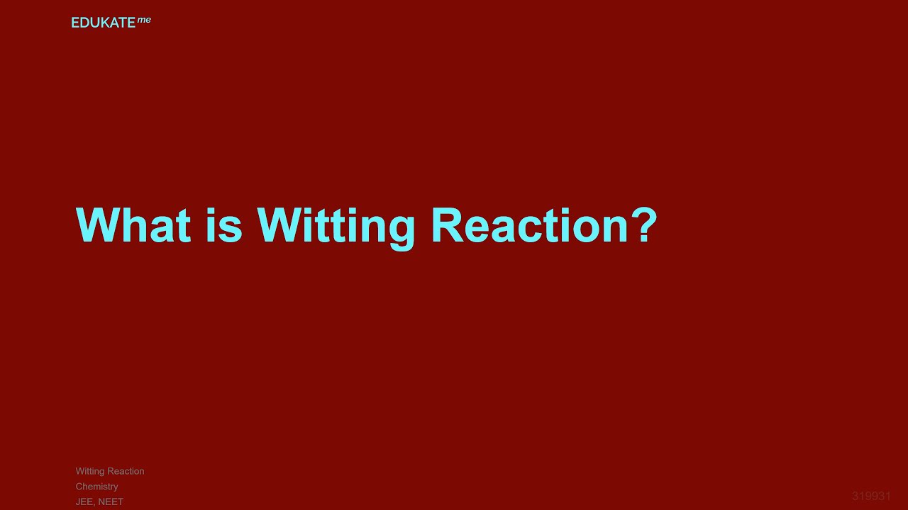 What is Witting Reaction? - YouTube