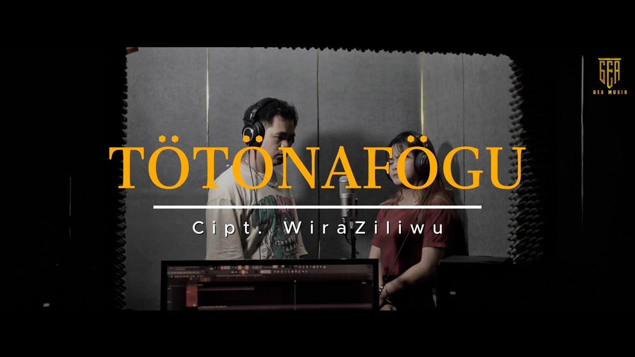 Tötönafögu - Anis Gea ft Nelvan Gea // Cipt. Wira Ziliwu - YouTube