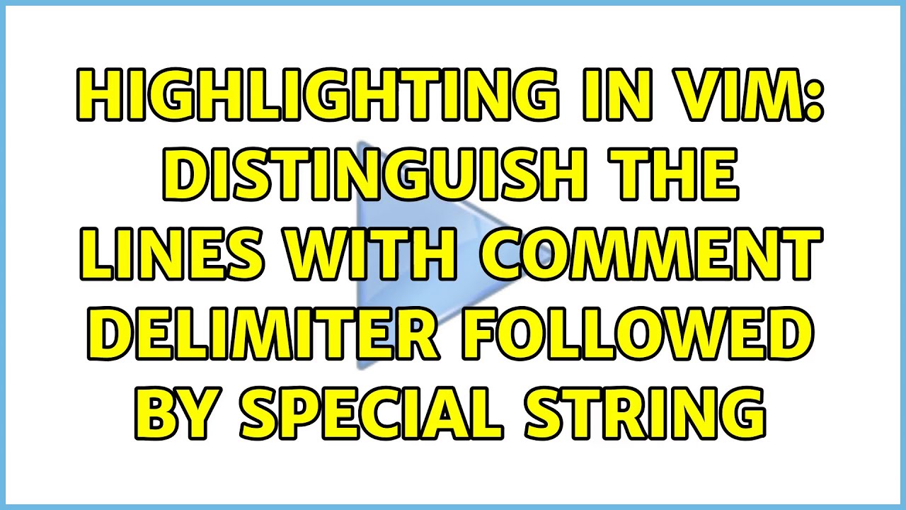 Highlighting In Vim Distinguish The Lines With Comment Delimiter Highlighting In Vim Distinguish The Lines With Comment Delimiter