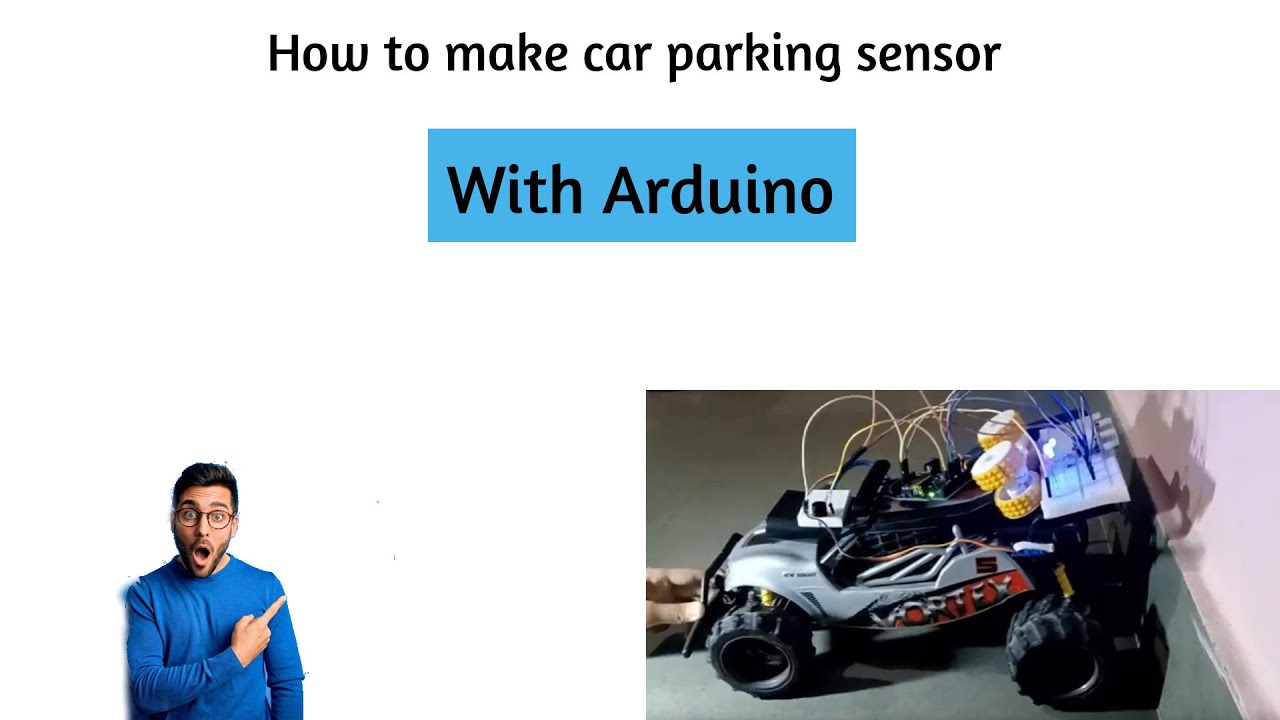 how to make car parking sensor with Arduino - YouTube