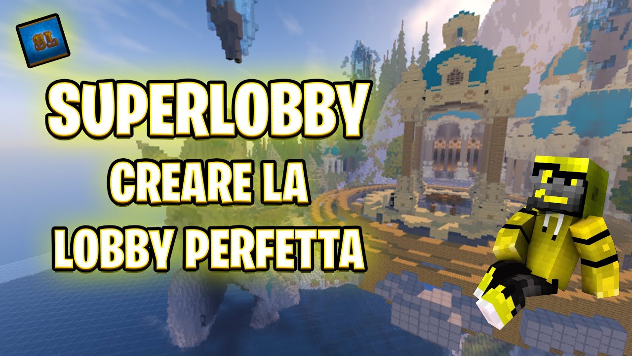 COME CREARE LA LOBBY PERFETTA CON SUPERLOBBY! SUPERLOBBY PLUGIN ...