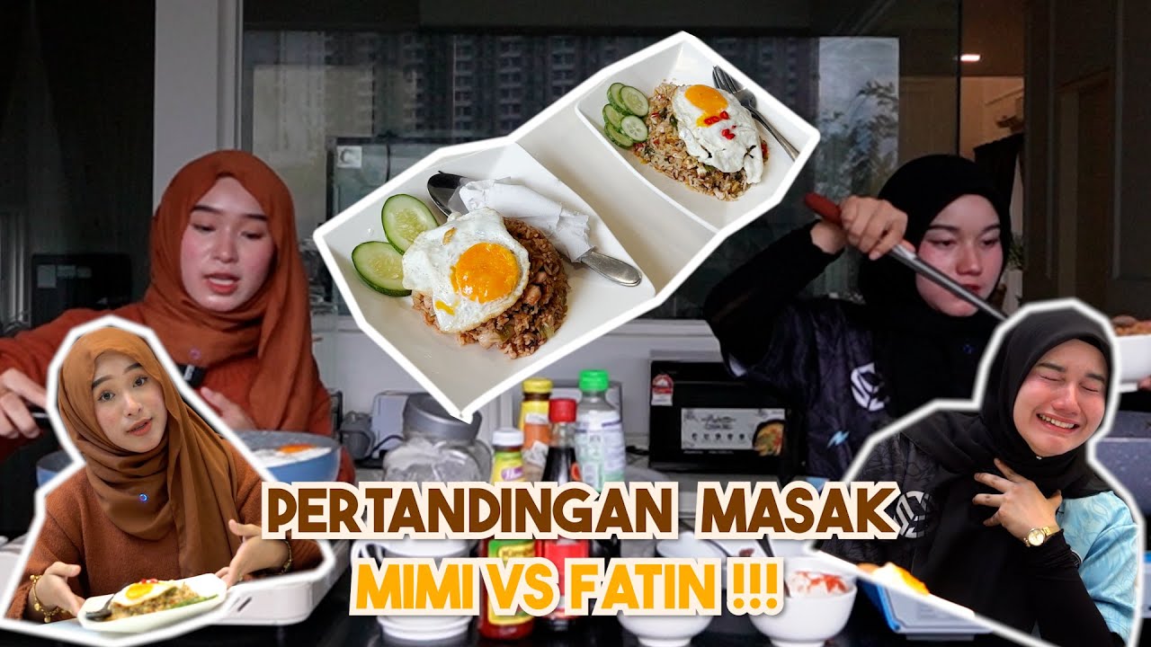 FATIN VS MIMI MASAK NASI GORENG !!! TALENT BARU MASAK ??? - YouTube