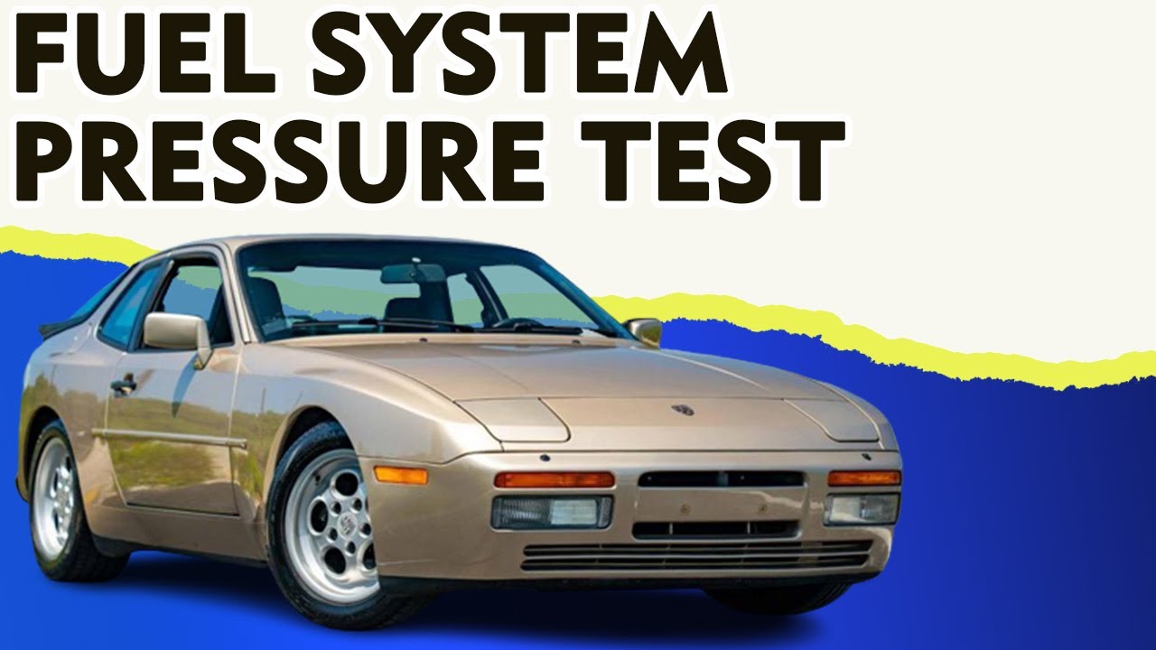 Porsche 944 Turbo Fuel System Pressure Tests (1986 - 1989) - YouTube
