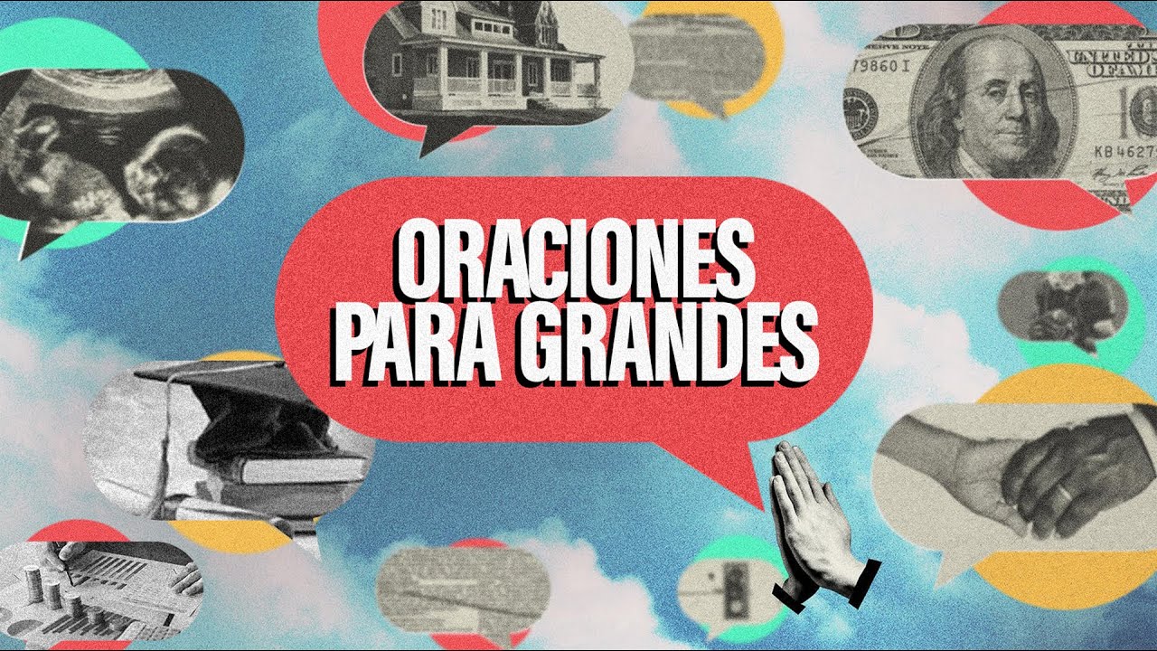 ¡Oraciones para grandes! • Edificando Vidas - YouTube