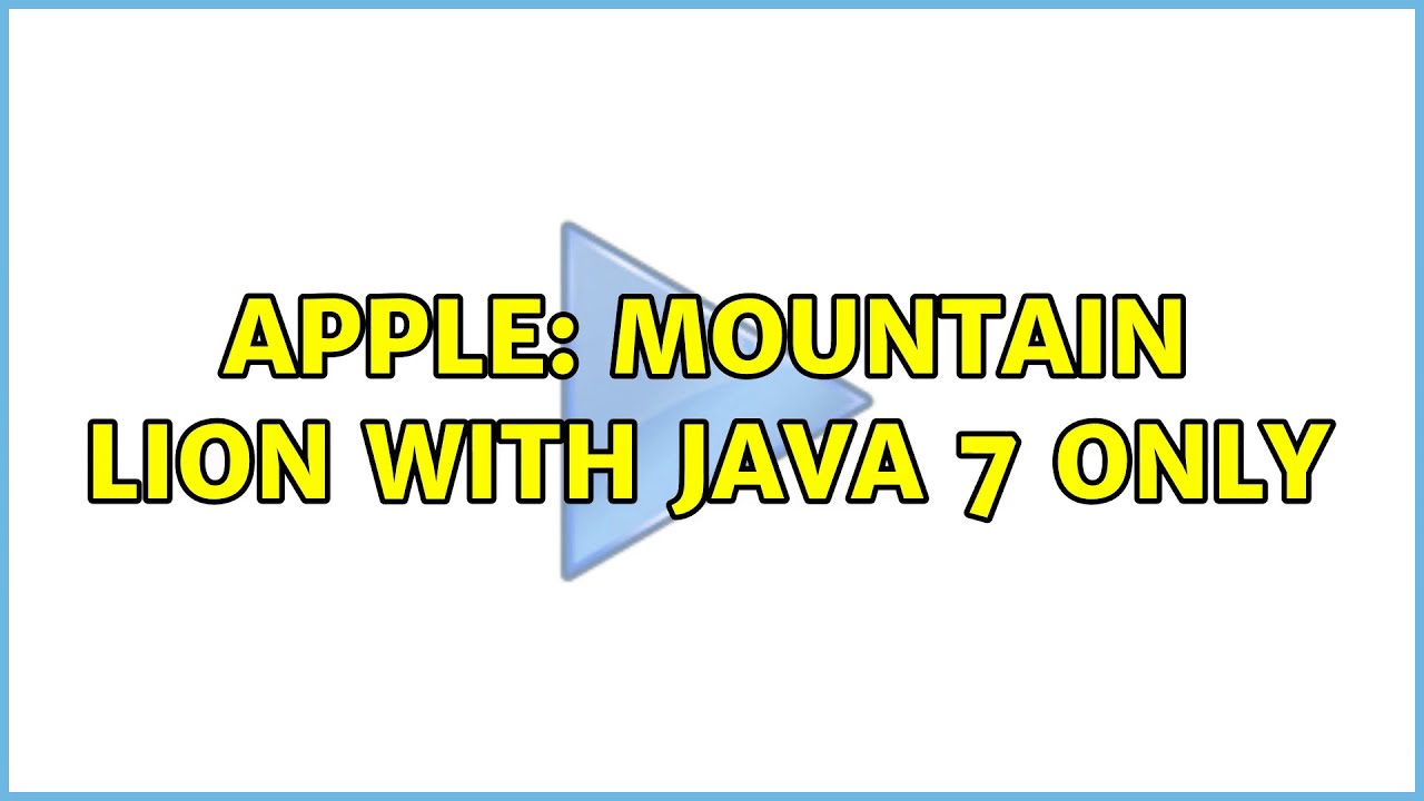 Apple: Mountain Lion with Java 7 only (2 Solutions!!) - YouTube