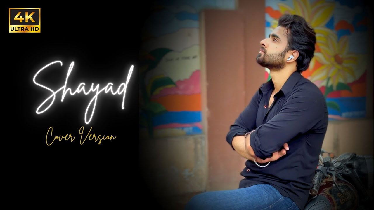 Shayad | Arijit Singh | Cover by Pranay Vashisth - YouTube