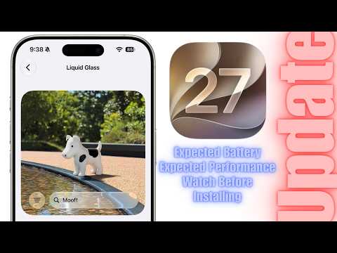 iOS 27 Watch Before Installing the Update