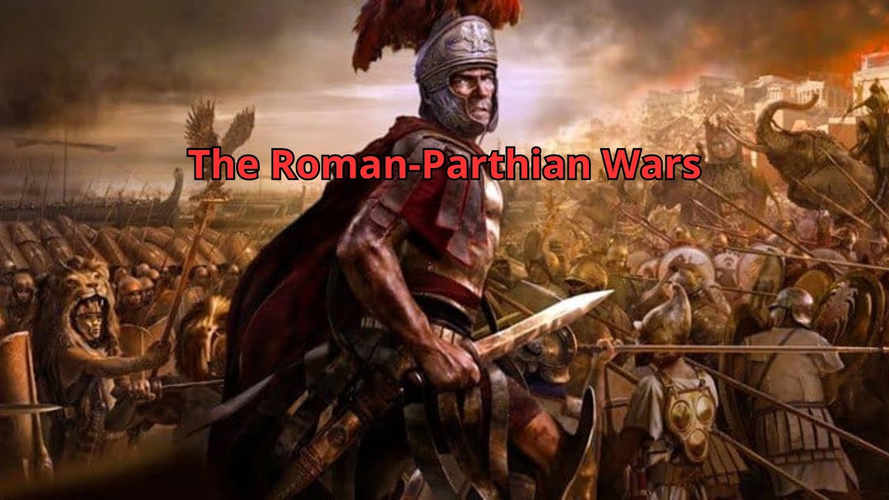 The Roman-Parthian Wars - YouTube