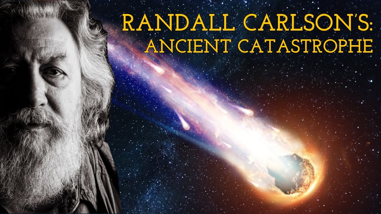 Randall Carlson's Ancient Catastrophe (Full Documentary) - YouTube