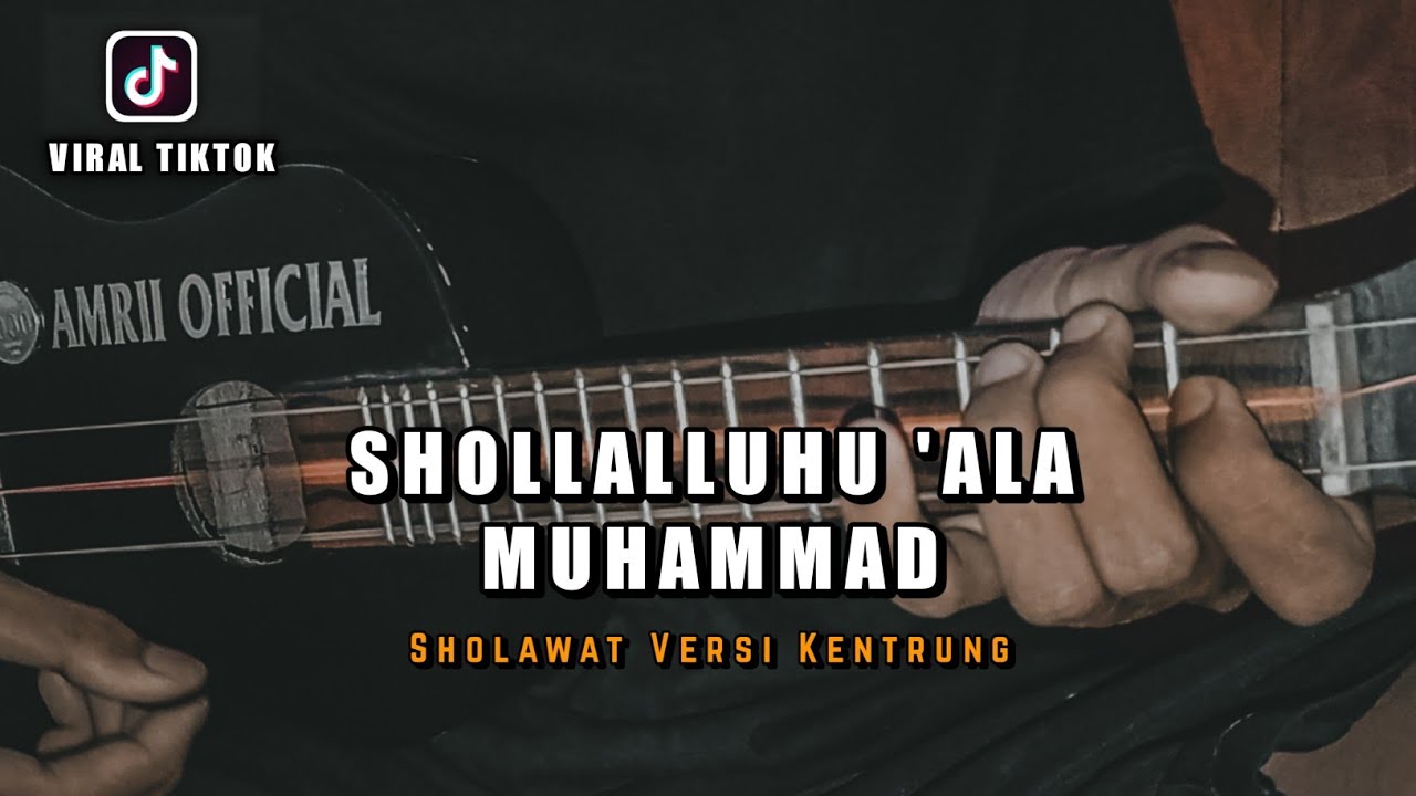 SHOLALLAHU 'ALA MUHAMMAD ( Sholawat Jibril ) Cover Kentrung Senar 3 By ...