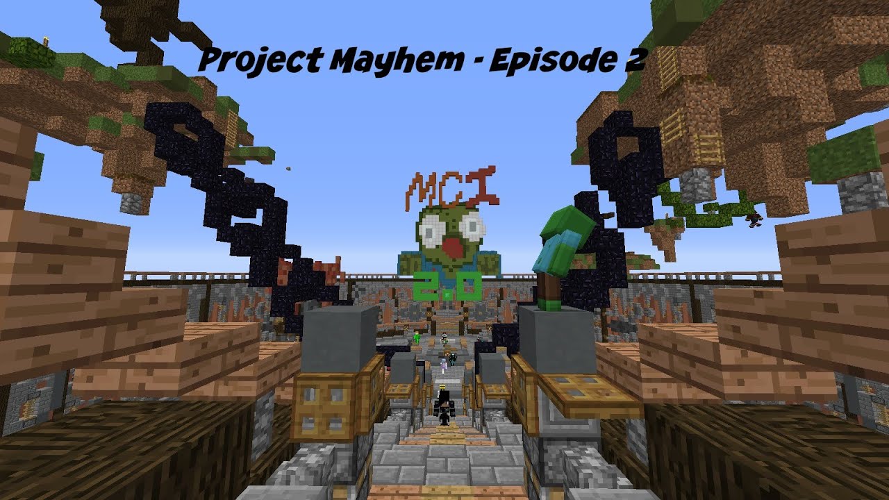 MCI 2.0 / Project Mayhem - Episode 2 │ I love Minecraft - YouTube