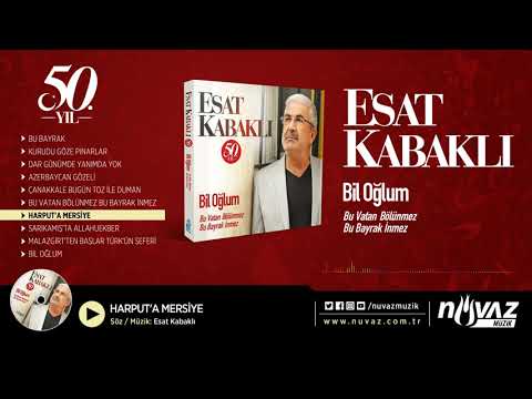 Esat Kabaklı - Harput'a Mersiye