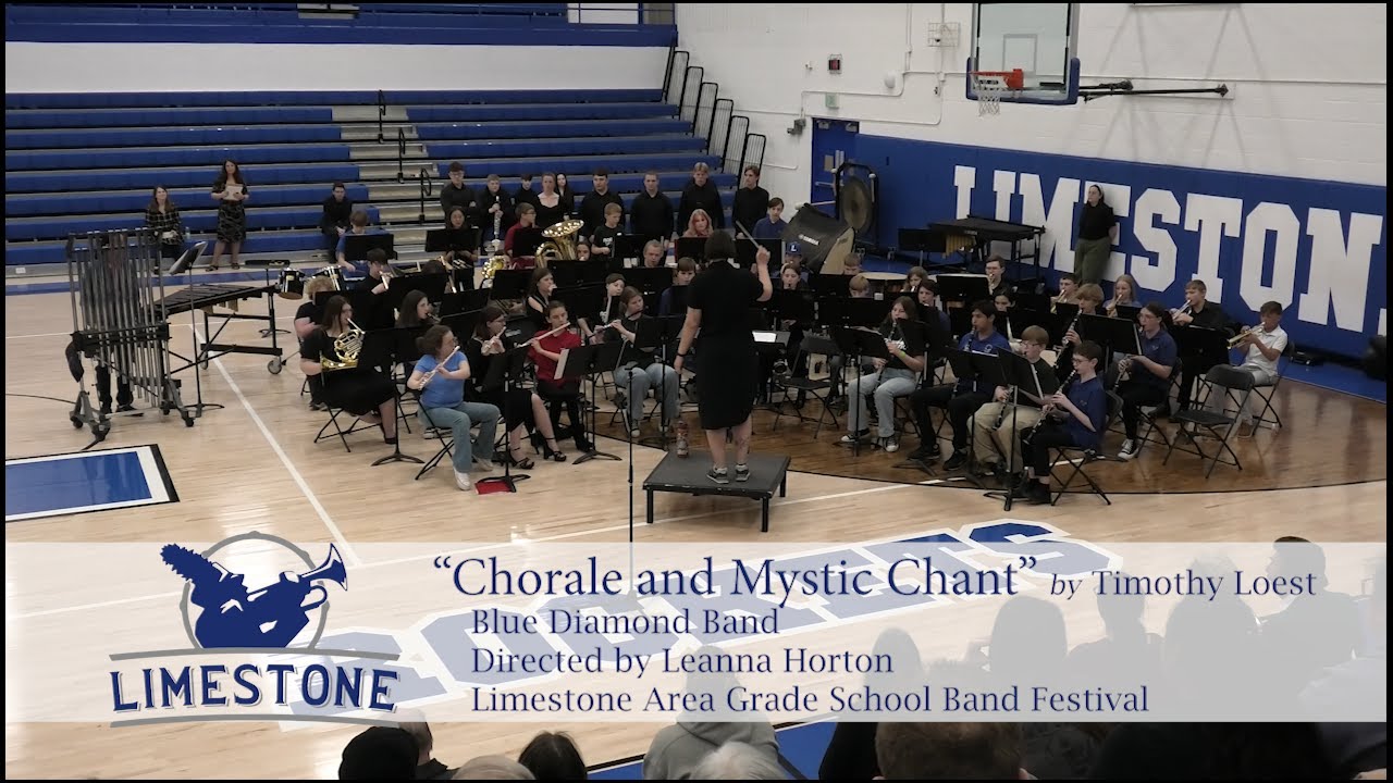 "Chorale and Mystic Chant" - Blue Diamond Band - Limestone Area Grade ...