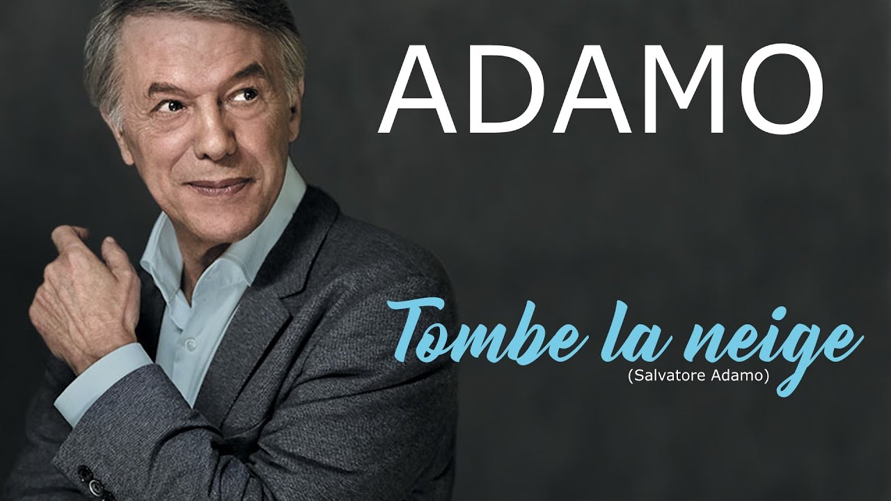 TOMBE LA NEIGE (Adamo) - YouTube