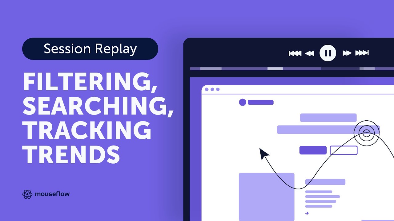 Filtering, Searching, and Tracking Trends in Session Replay - YouTube