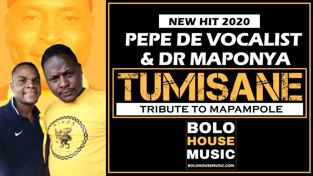 Pepe De Vocalist & Dr Maponya - Tumisane (Tribute To Mapampole) (Gospel ...