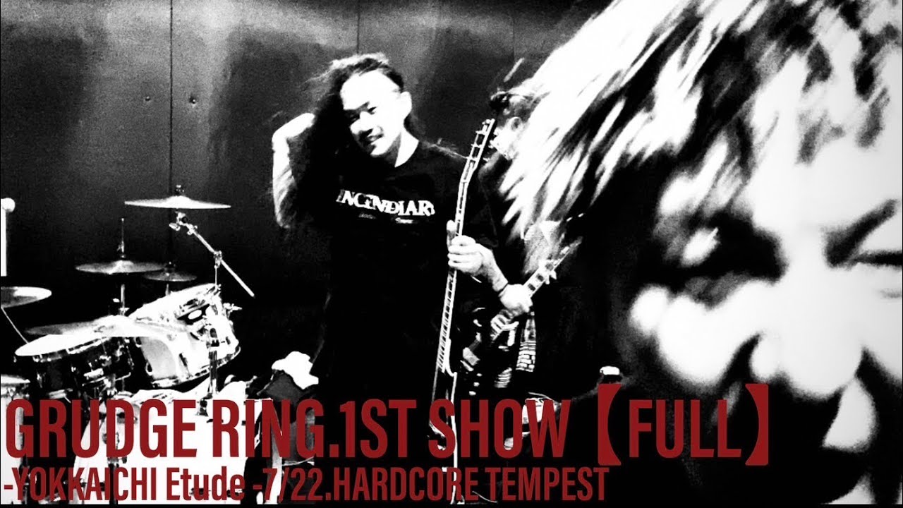 Grudge Ring - 1st Show at HARDCORE TEMPEST (Full Set) - YouTube