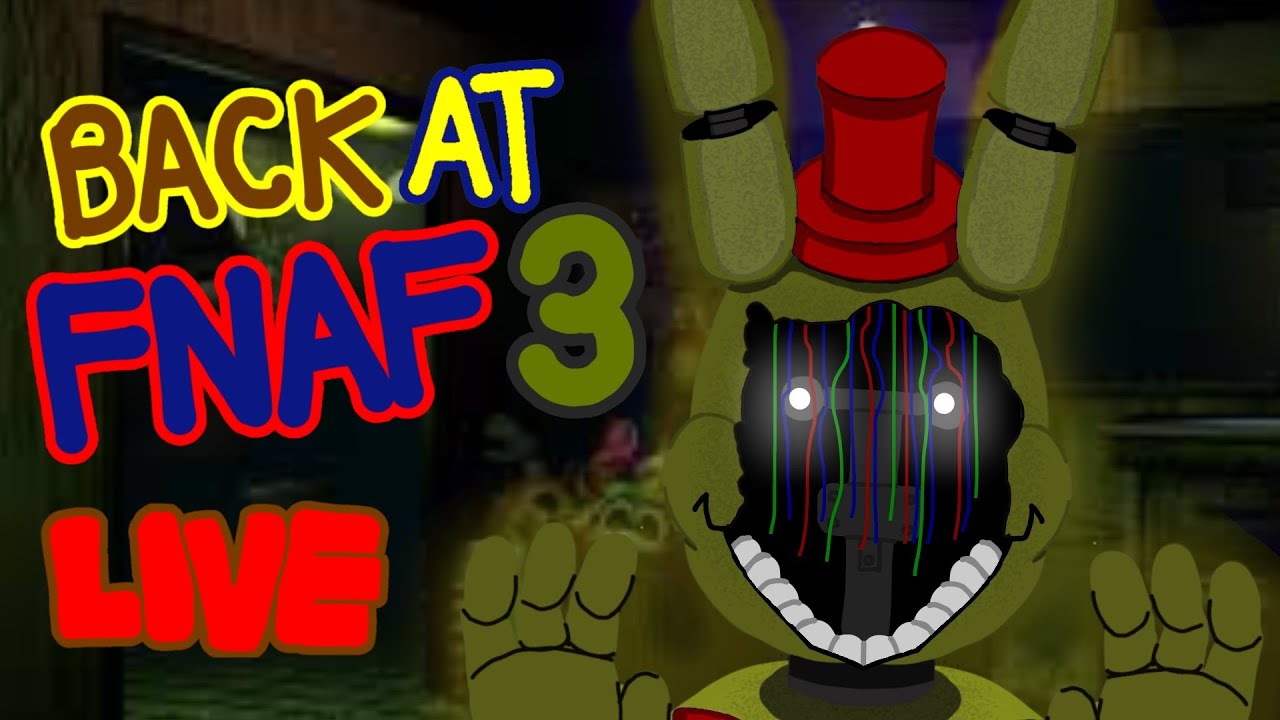 BEATING FNAF 3 (LIVE)| Red-Hat-Bonnie - YouTube