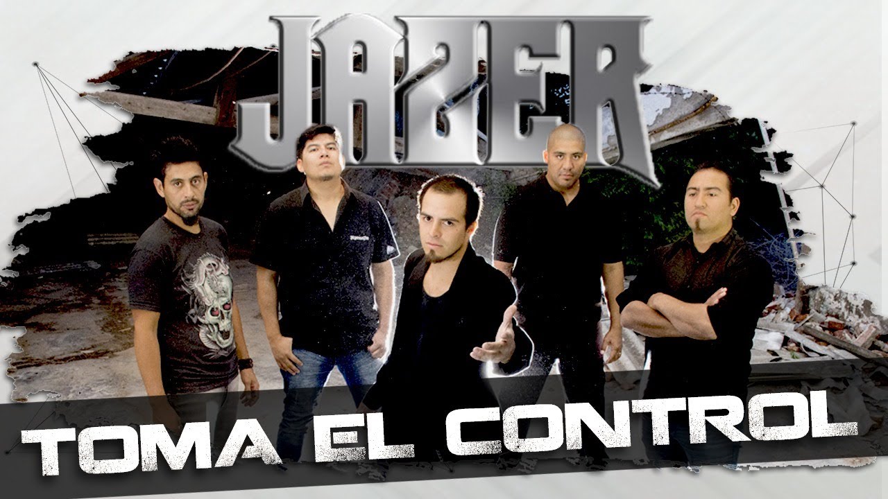 JAZER - Toma el Control - Video Clip - YouTube