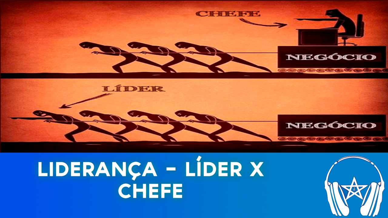 Liderança - Qual a diferença entre um Líder e um Chefe ? - YouTube
