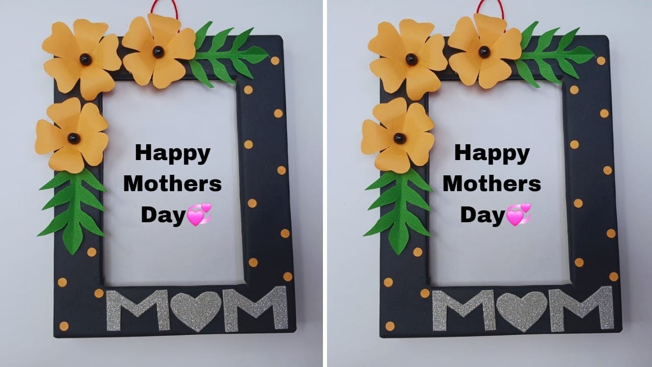 Make a Beautiful Photo Frame for Mom | Mother’s Day Special Gift Idea ...
