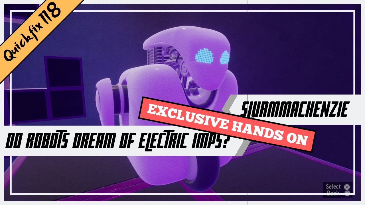Dreams PS4 | EXCLUSIVE - Do Robots Dreams Of Electric Imps | QuickFix ...
