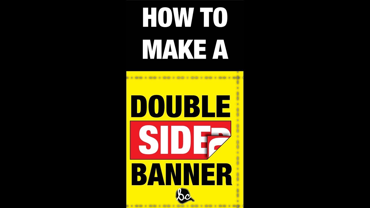 Double Sided Banner Printing [How To] - YouTube