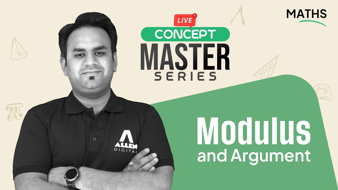 Modulus and Argument | Concept Master Series - Maths | JEE 2026 | ALLEN ...