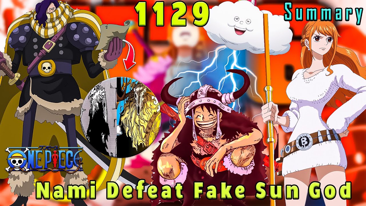 Nami Defeat Fake Sun God| Sun God Vs Lighting God| One Piece Manga 1129 ...