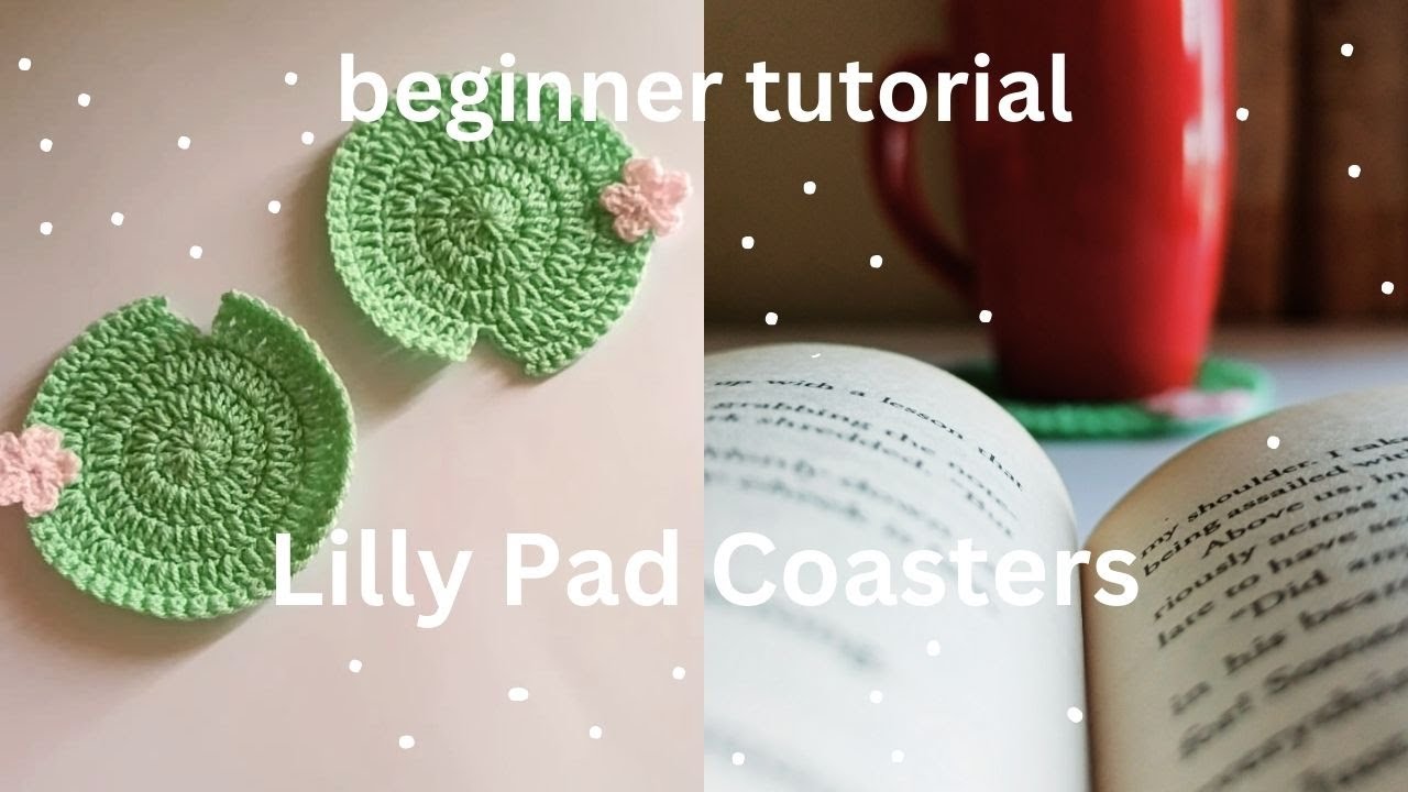 Easy Crochet Lily Pad Coasters: Perfect For Beginners! 🌸 - YouTube