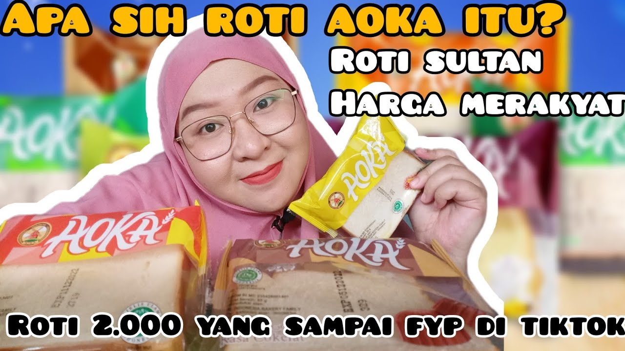 REVIEW ROTI AOKA SEMUA RASA, ROTI VIRAL TIKTOK.. - YouTube
