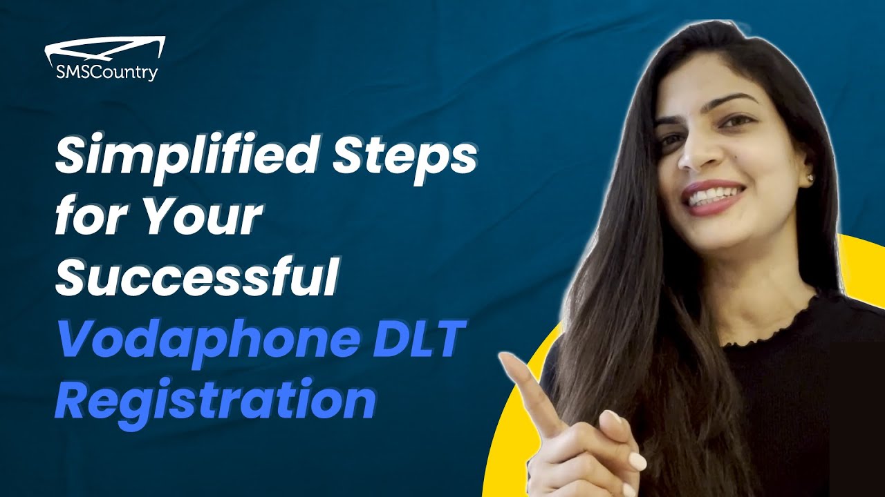 Simplified Steps for Your Successful Vodafone DLT Registration - YouTube