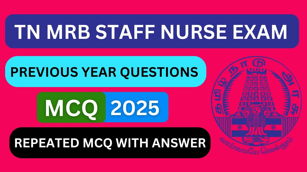 TN MRB STAFF NURSE EXAM PREVIOUS YEAR QUESTION PAPER 2025 || Repeated ...