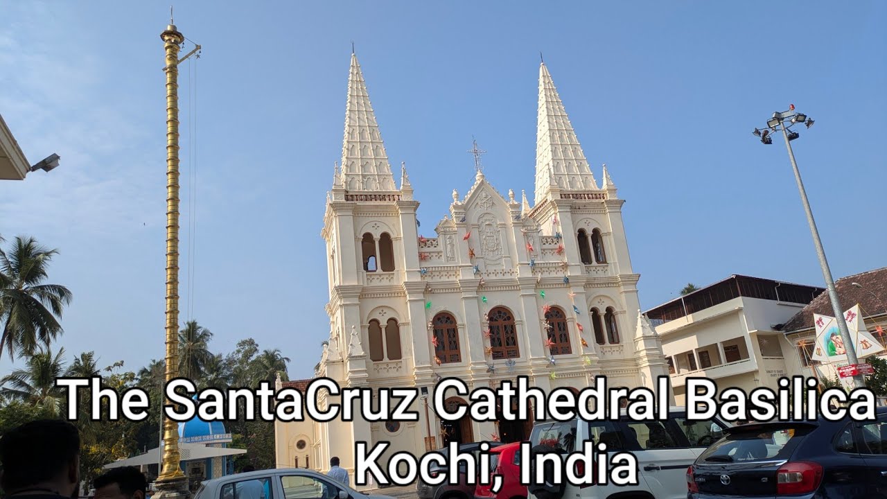 The Santa Cruz Cathedral Basilica in Kochi, India - YouTube