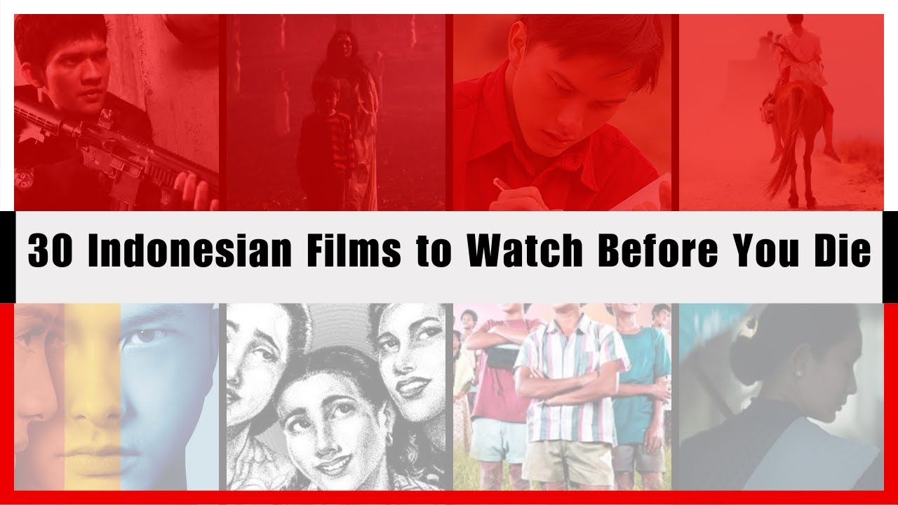 30 Great Films to Introduce Indonesian Cinema - YouTube