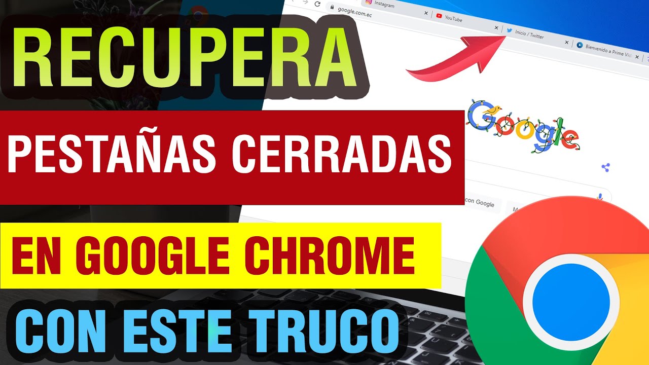 Cómo RECUPERAR pestañas cerradas en Google Chrome 2026 - YouTube