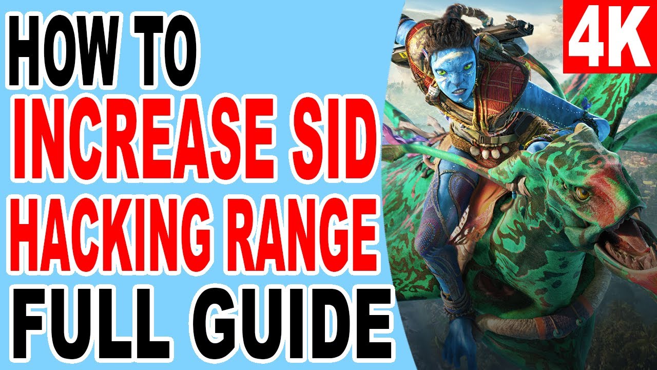 How to Increase SID Hacking Range - Avatar Frontiers of Pandora - YouTube