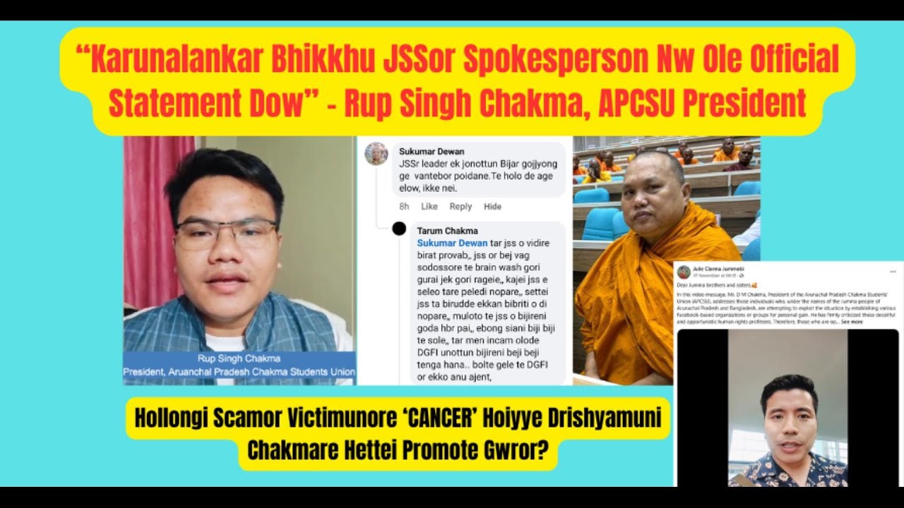 KARUNALANKAR BHIKKHU JSS-or SPOKESPERSON NW AWLE OFFICIAL STATEMENT DOW" - RUP SINGH CHAKMA ...