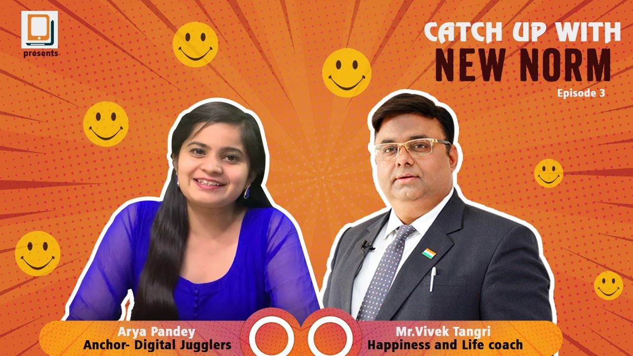 COVID-19 & Life - Mr Vivek Tangri | Catching Up with the new Norm ...