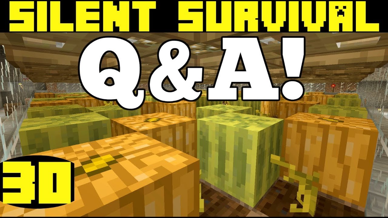 Silent Survival Episode 30 QnA And QUAD Melon/Pumpkin Farm! A Minecraft ...