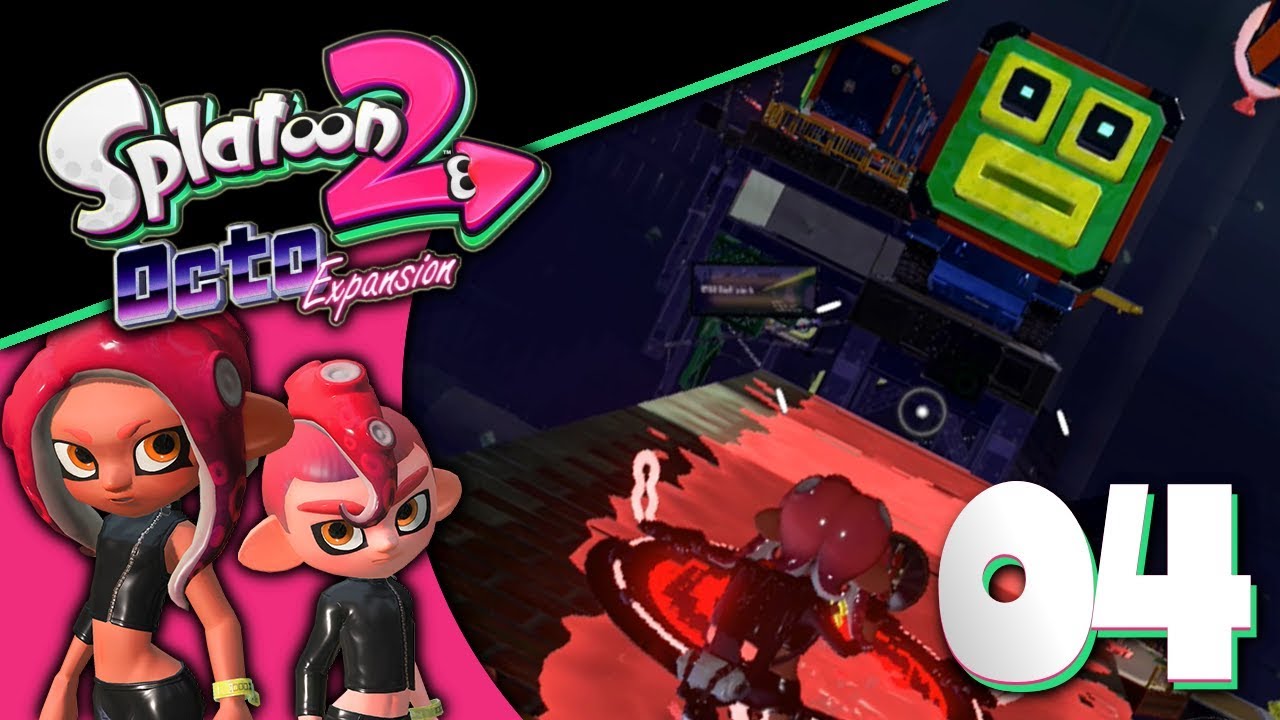 Splatoon 2 : Octo Expansion DLC | Part 4 - Octostomp Party - (100% Let ...