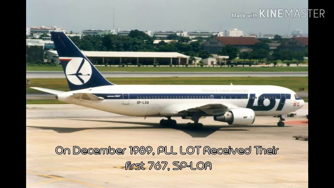 Fleet history - LOT Polish Airlines Boeing 767 (1989-2013) - YouTube