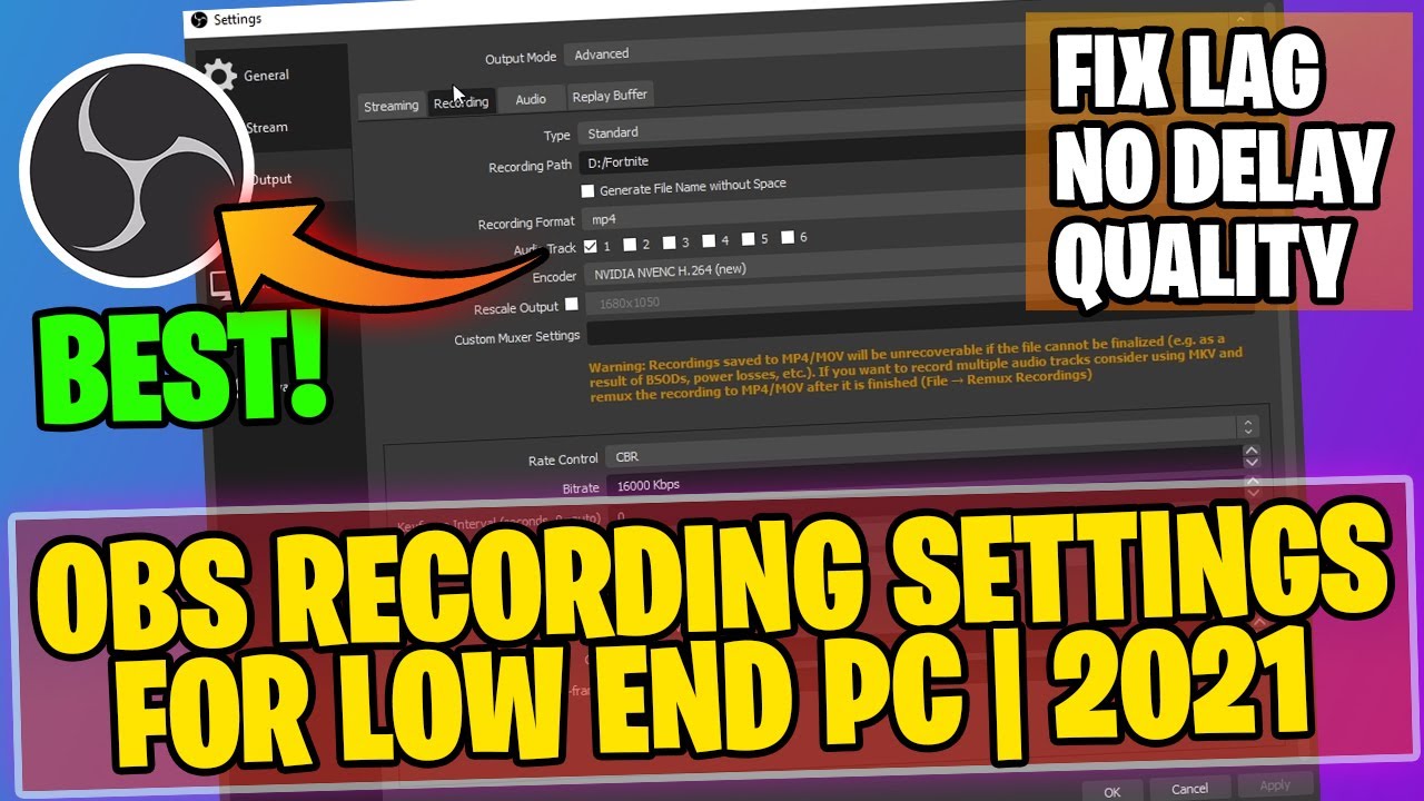 Best OBS Recording Settings For Low End PC | 1080p60 NO LAG & GOOD ...
