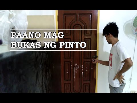 PAANO MAG BUKAS NG PINTO - YouTube